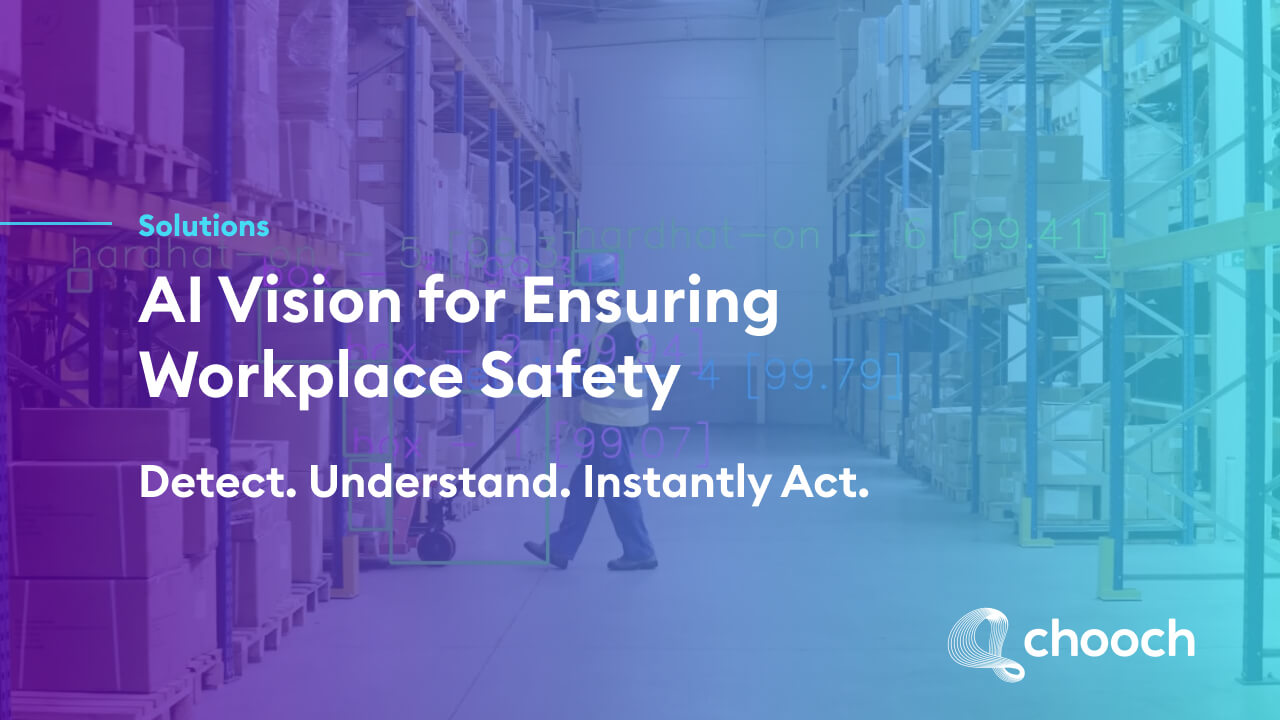 Vision AI For Workplace Safety | Detect Safety Hazards | Chooch