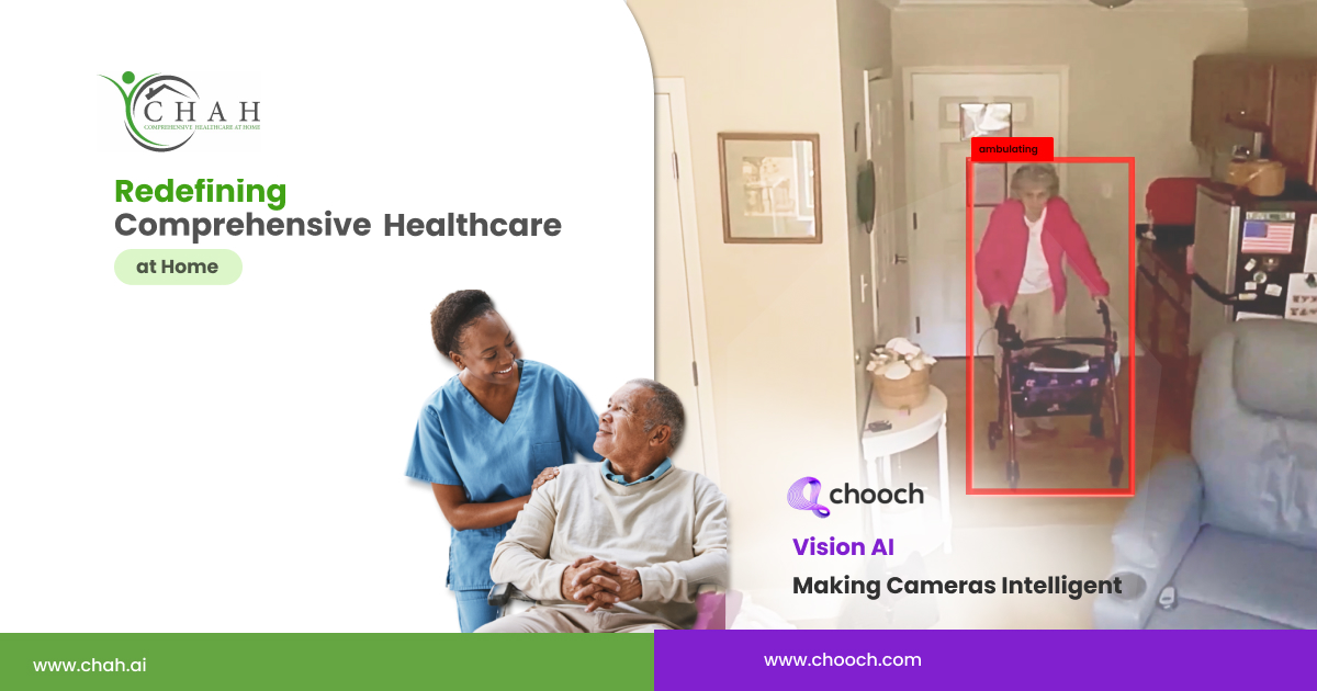 Chooch Partners With CHAH.ai To Transform Home Healthcare